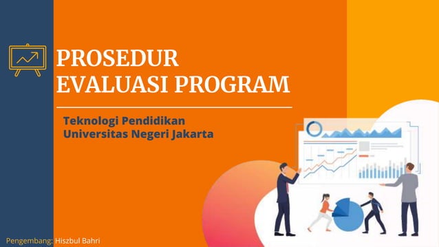 Prosedur Evaluasi Program | PPTX