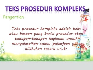 Teks Prosedur kompleks~ | PPTX