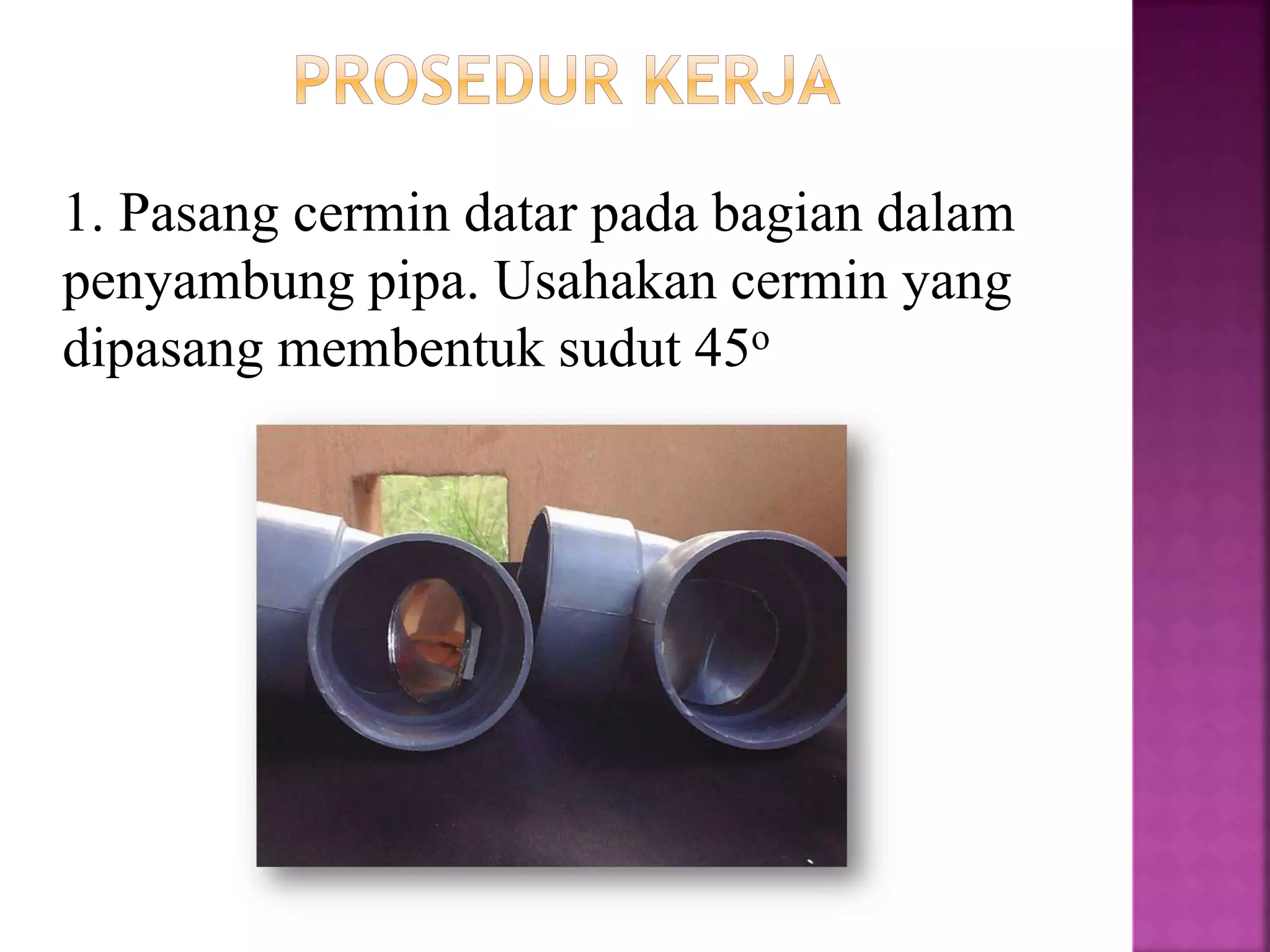 Prosedur membuat periskop sederhana | PPTX