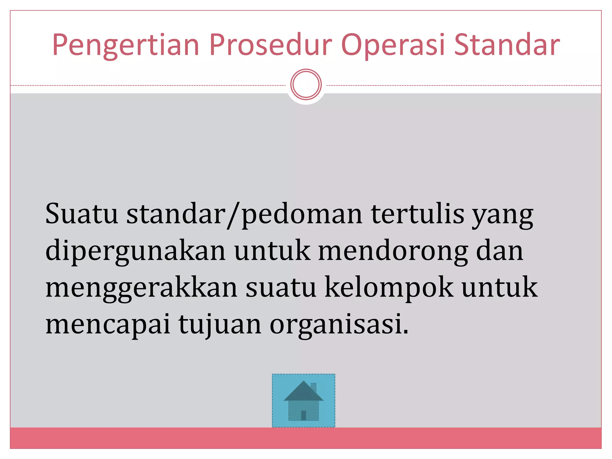 Prosedur operasional standar (pos).yuliawanti xi ak_1 | PPT