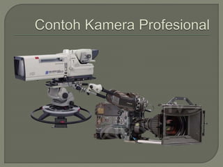 PROSEDUR PENGOPRASIAN KAMERA VIDEO SMK XX MM | PPTX