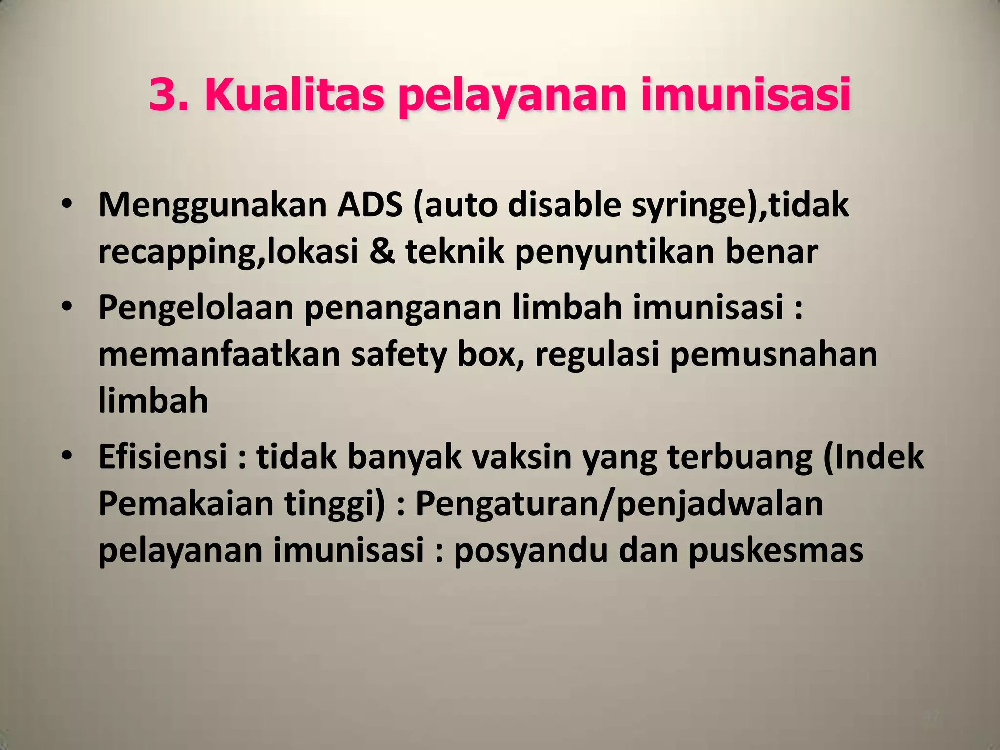 Prosedur penyuntikan imunisasi | PPTX