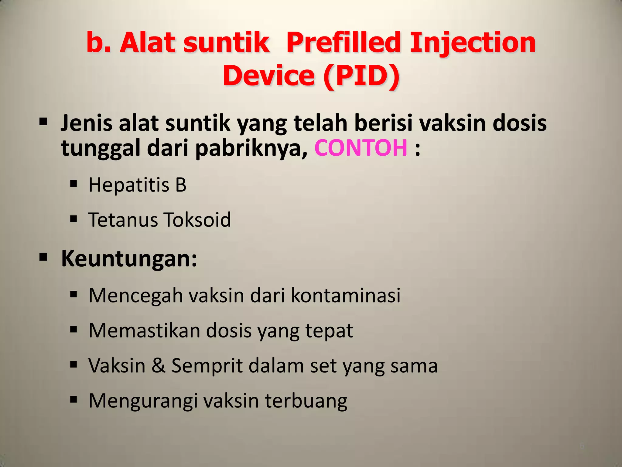 Prosedur penyuntikan imunisasi | PPTX