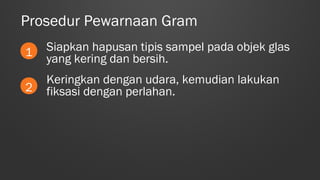 Prosedur Pewarnaan Gram dari Gram Staining Kit HiMedia K001 | PPT