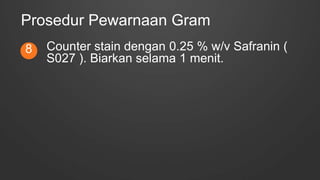Prosedur pewarnaan gram Himedia | PPTX