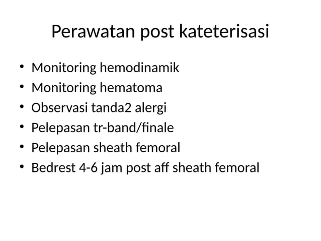 Prosedur Pre op dan post op kateterisasi jantung.pptx