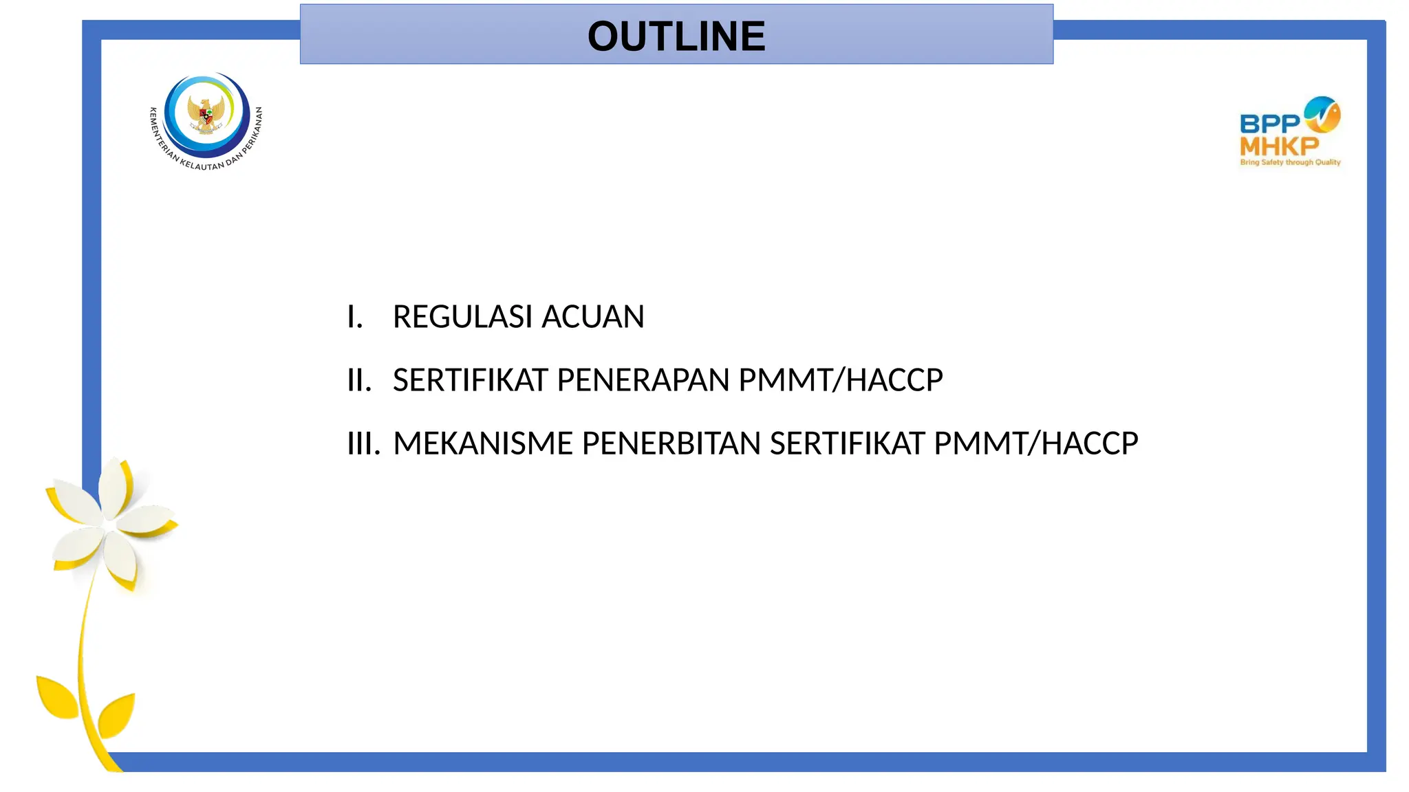 PROSEDUR SERTIFIKASI PMMT HACCP PANGAN BPOM | PPT