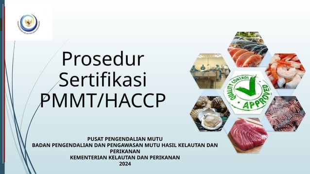 PROSEDUR SERTIFIKASI PMMT HACCP PANGAN BPOM | PPT