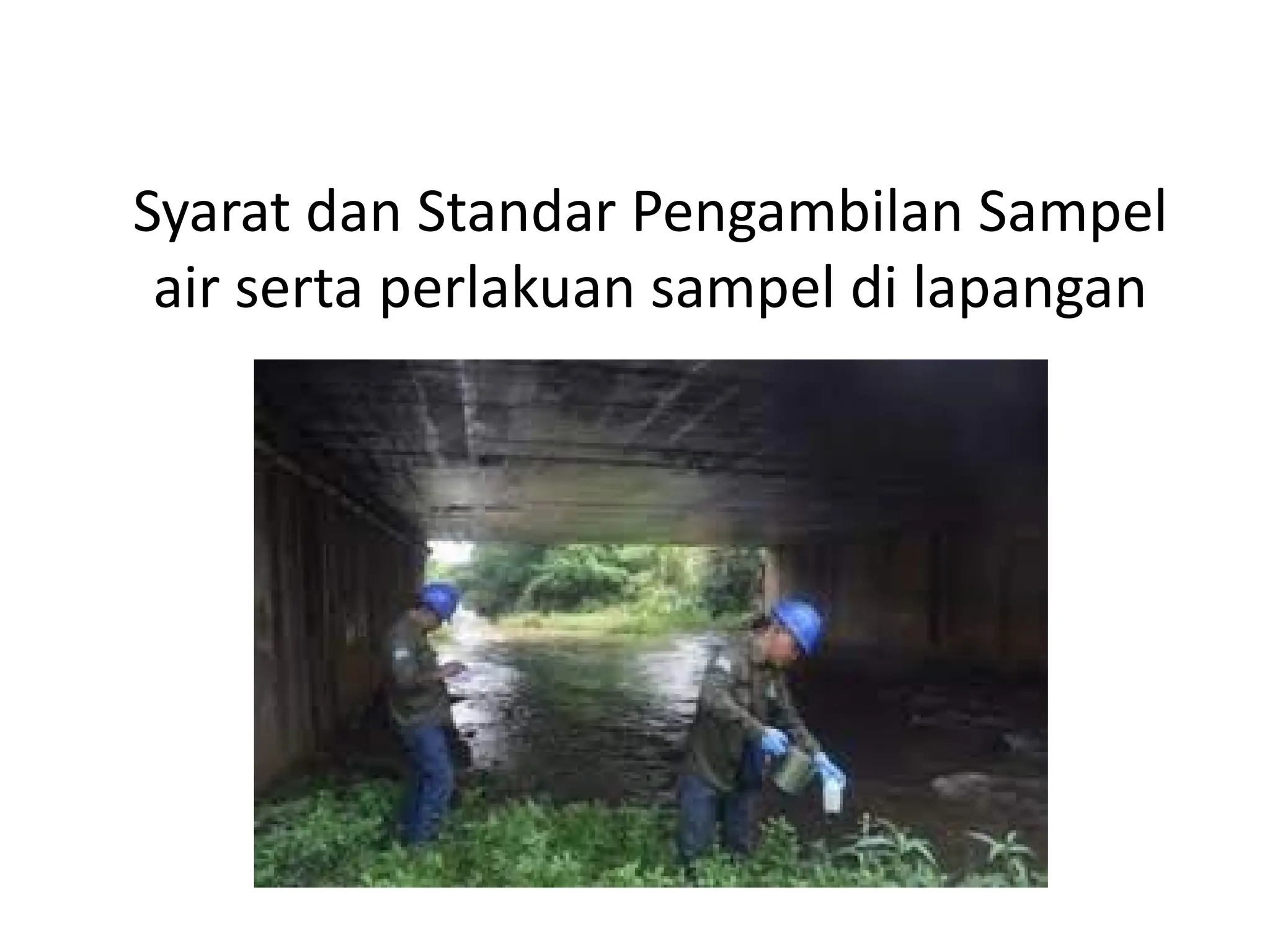Prosedur_Teknik_Sampling_Air di Lapangan | PPTX