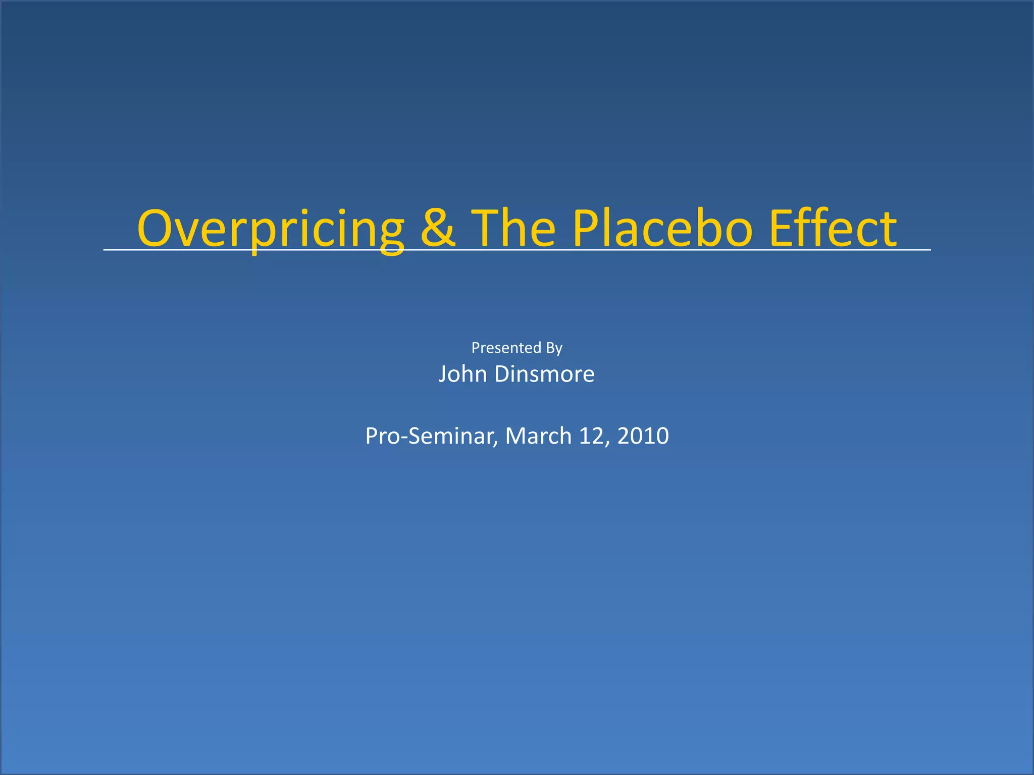 Price Perception & The Placebo Effect in Marketing | PPT