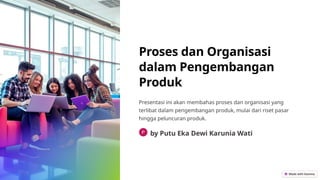 Proses-dan-Organisasi-dalam-Pengembangan-Produk.pptx
