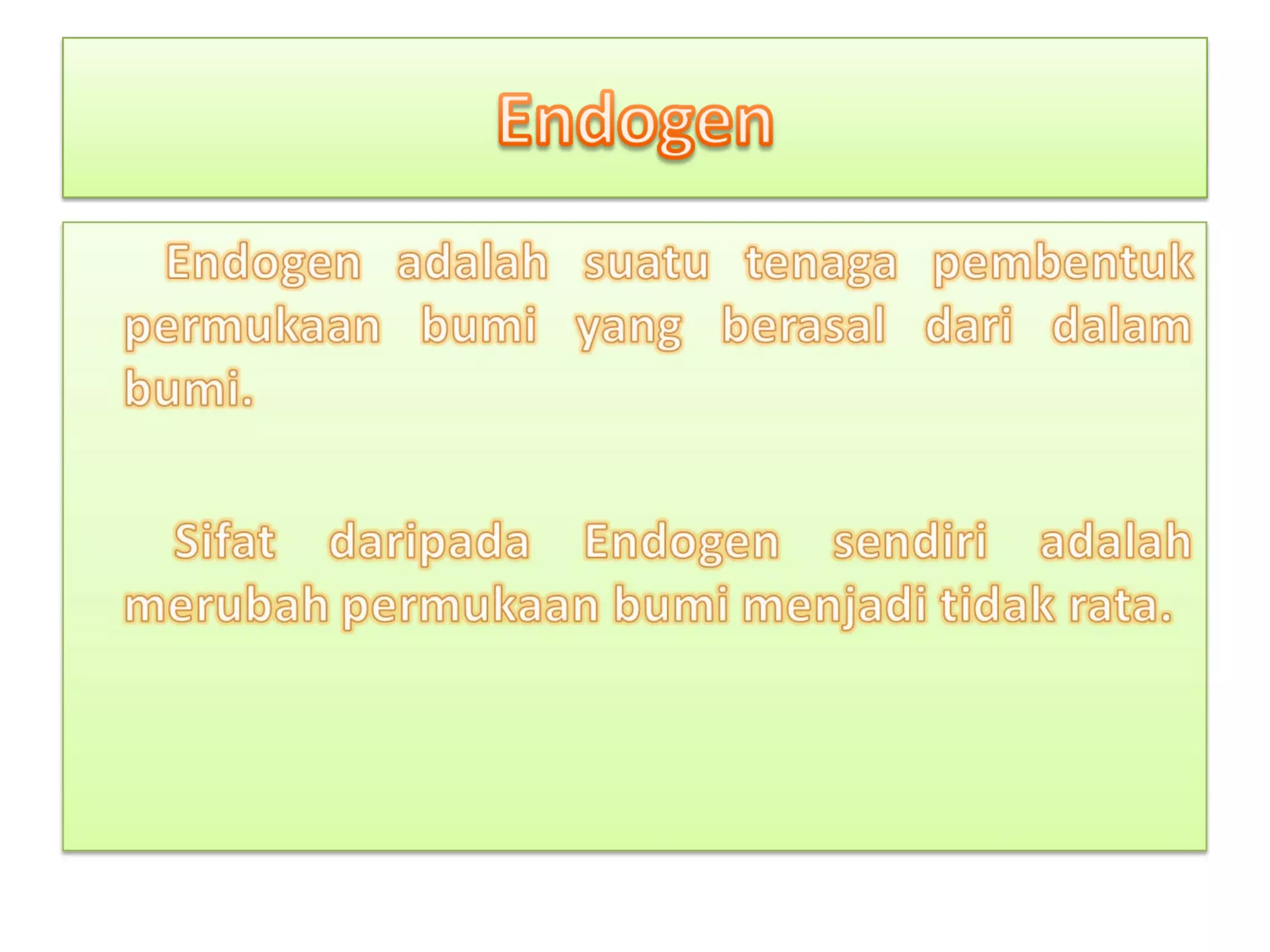 Proses Endogen Dan Eksogen | PPT