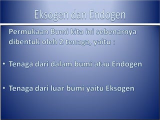 Proses Endogen Dan Eksogen | PPT
