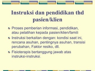 Proses-Fisioterafi penatalaksanaan-Pertemuan | PPT