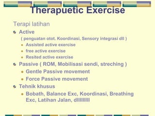 Proses-Fisioterafi penatalaksanaan-Pertemuan | PPT