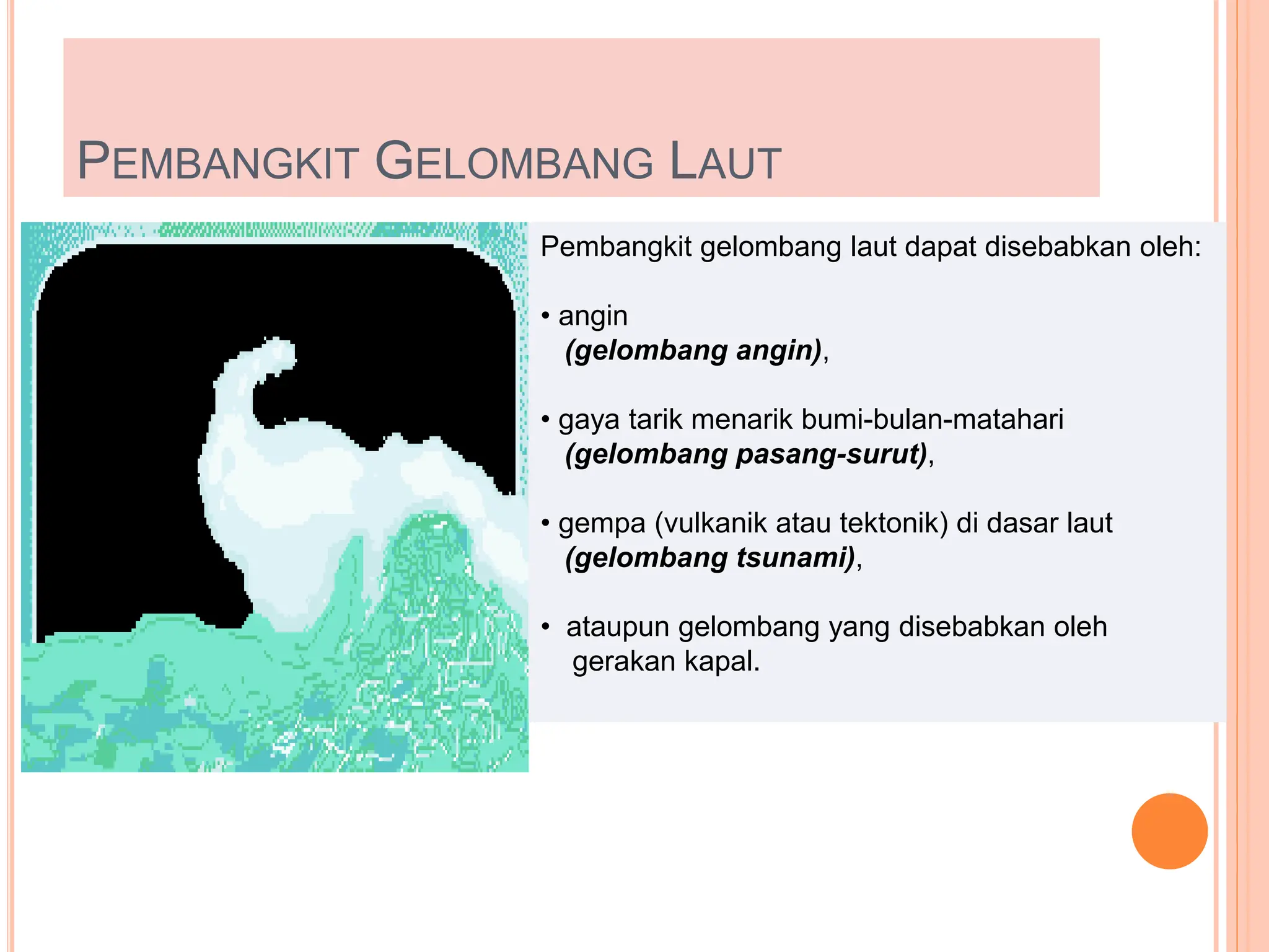 proses-pembentukan-gelombang-8ohgx31221.ppt