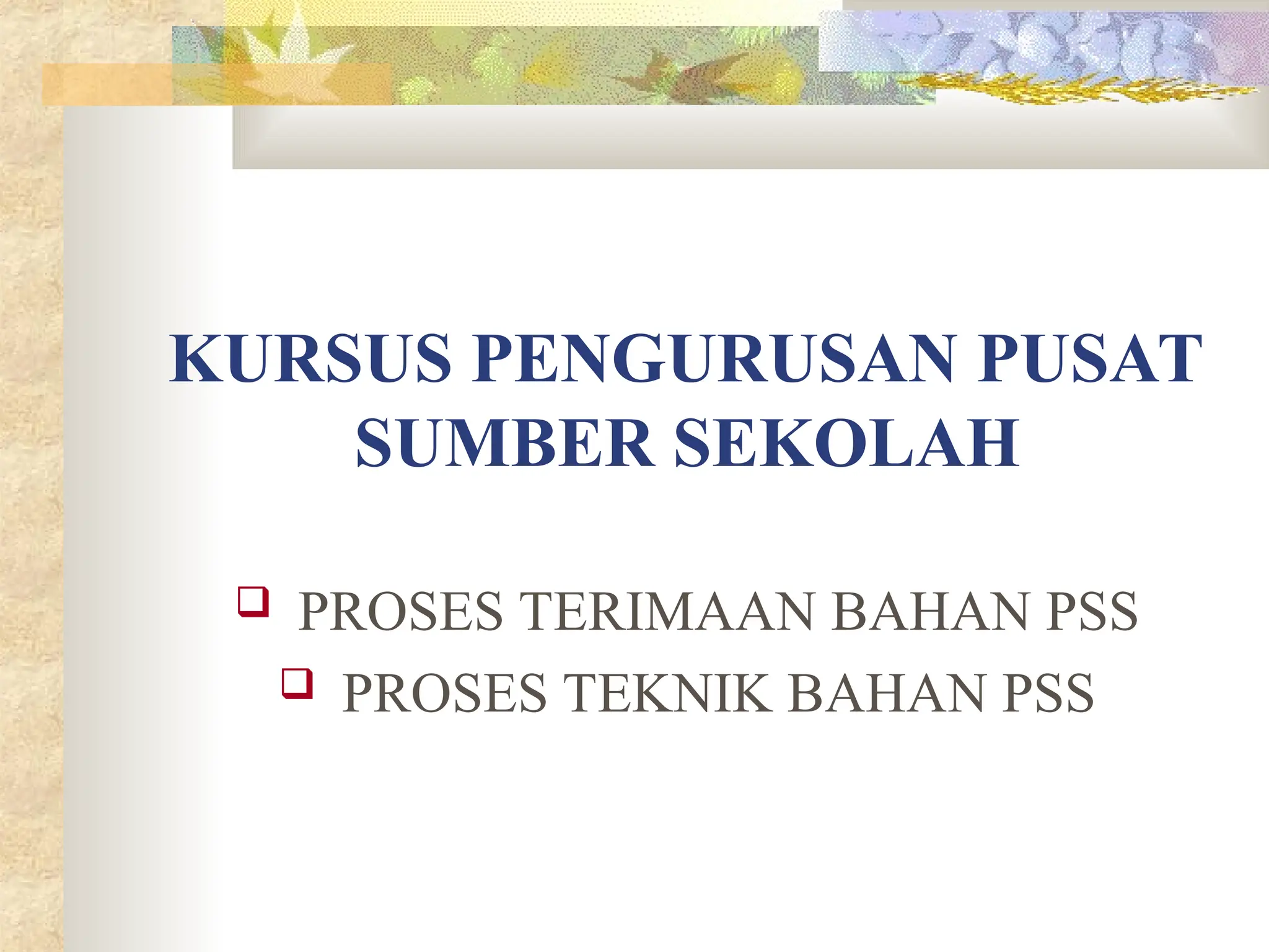 Proses teknik pusat sumber adalah yang terbaik | PPT