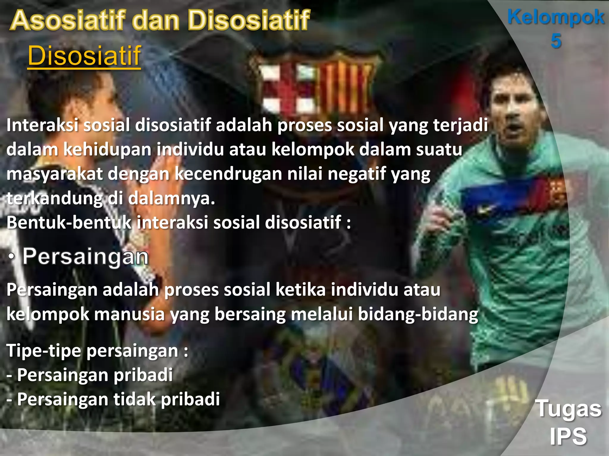 Proses asosiatif dan disosiatif | PPTX