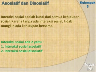 Proses asosiatif dan disosiatif | PPTX