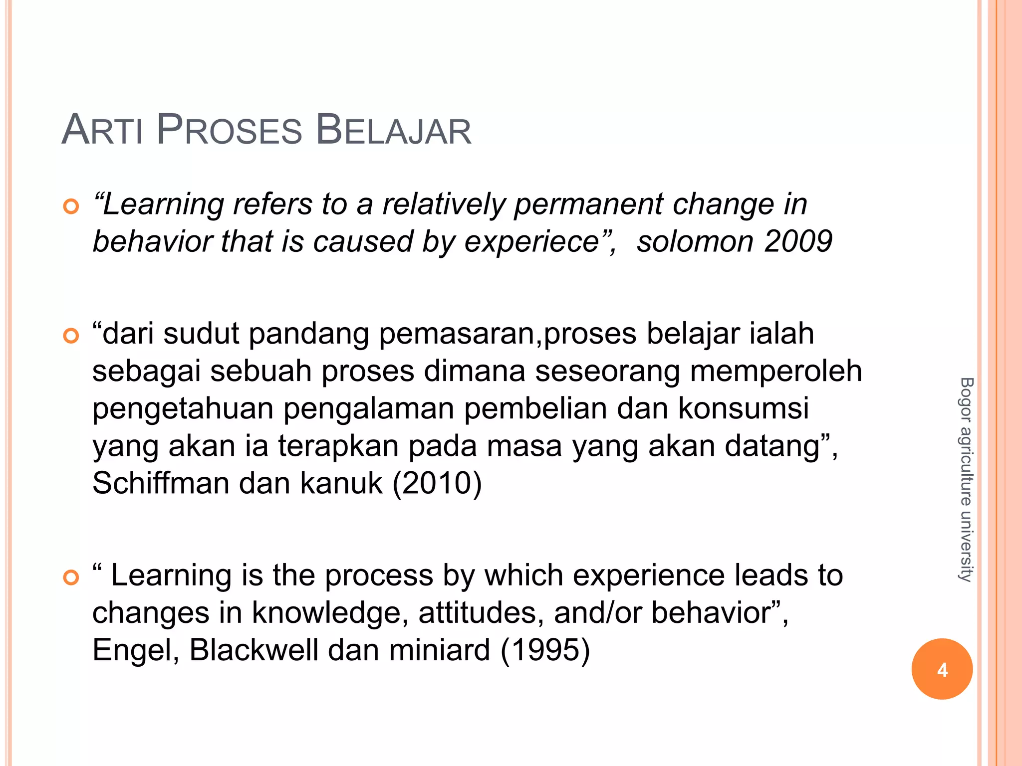 Proses belajar konsumen (ryan hadiwijaya,h34090133) | PPT