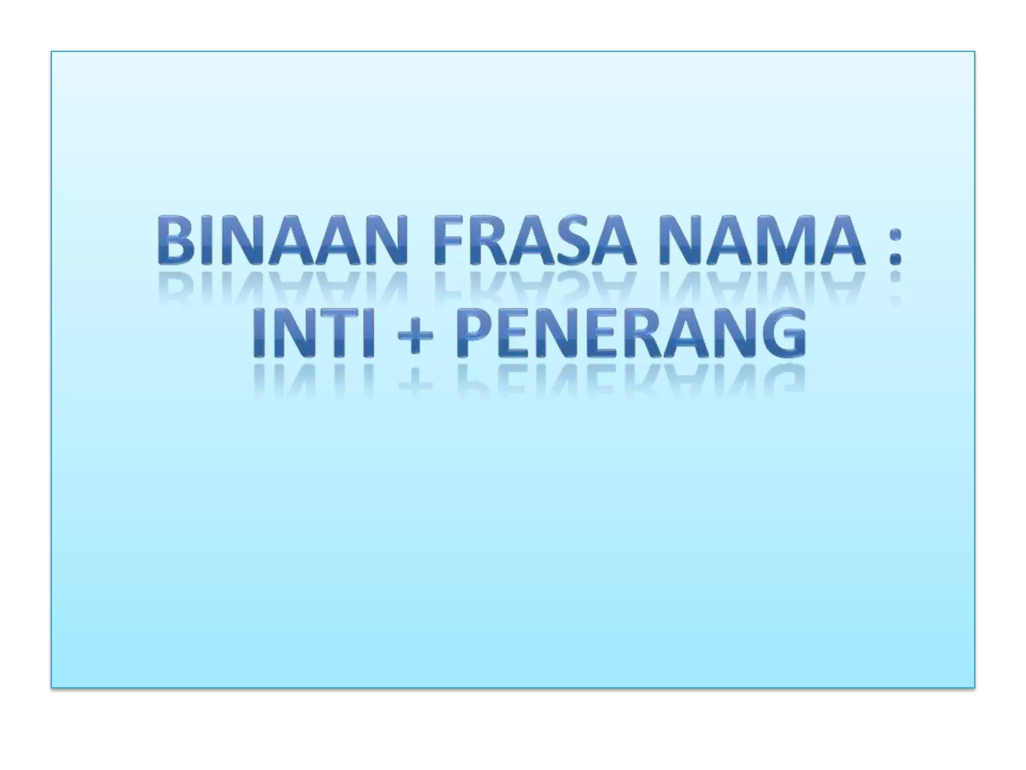 Proses binaan frasa nama | PPTX