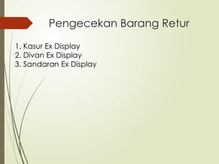 Proses kegiatan barang bekas pameran.pptx