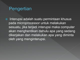 Proses dan jenis interupsi | PPTX