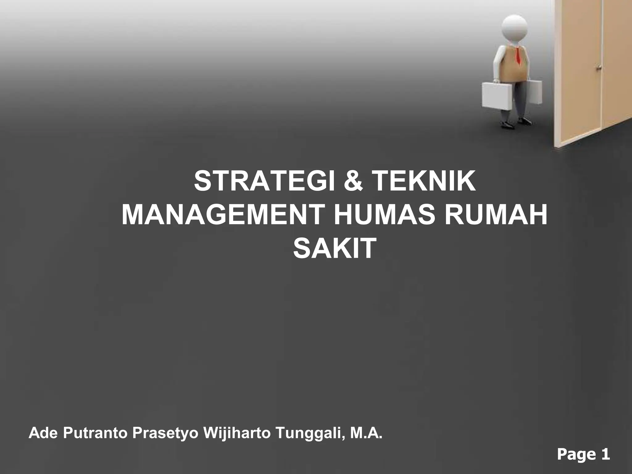 STRATEGI PROSES DAN MANAJEMEN HUMAS RUMAH SAKIT | PPT
