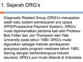 Proses dan manfaat drg’s | PPTX