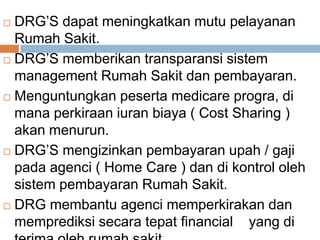 Proses dan manfaat drg’s | PPTX