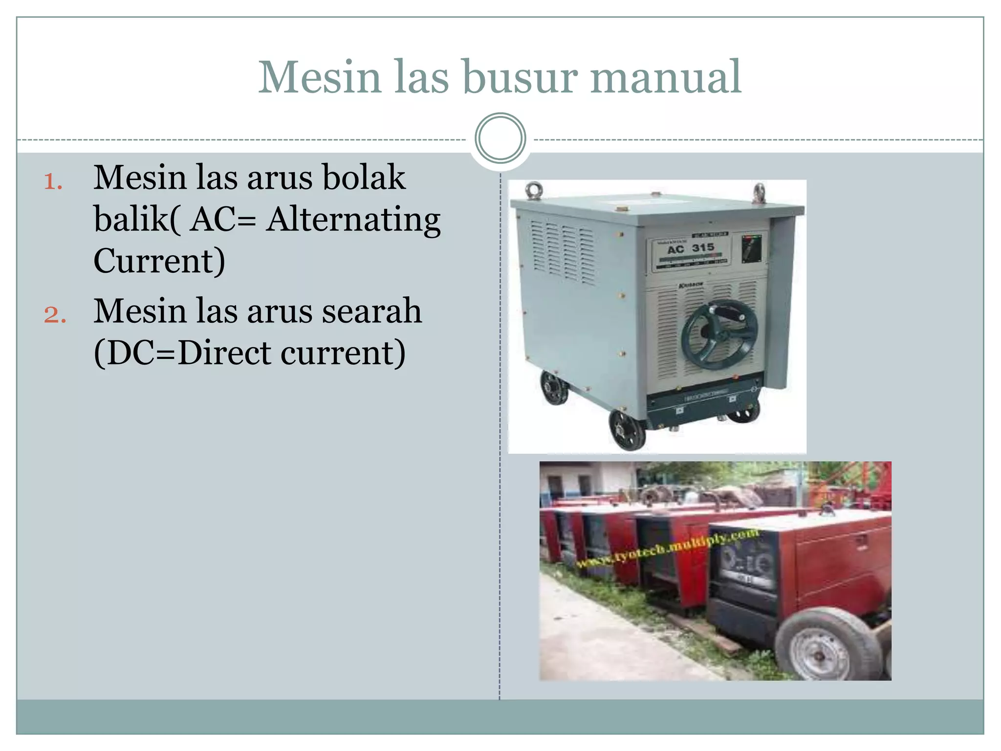 Proses dan peralatan las listrik | PPTX