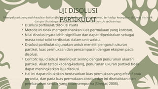 proses disolusi bahan obat dan beberapa metode yang digunakan | PPTX