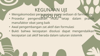 proses disolusi bahan obat dan beberapa metode yang digunakan | PPTX