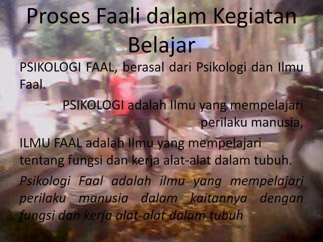 Proses faali dalam kegiatan belajar mata kuliah ilmu jiwa umum stain ...