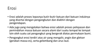PROSES GEOLOGI dan aktivitas yang terjadi di bumi .pptx