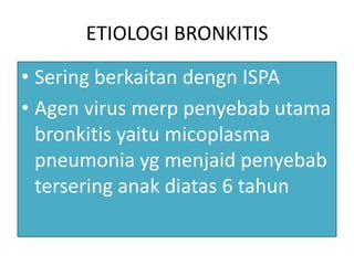 Proses keperawatan pada anak dengan bronkitis | PPTX