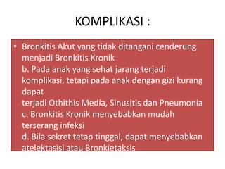 Proses keperawatan pada anak dengan bronkitis | PPTX