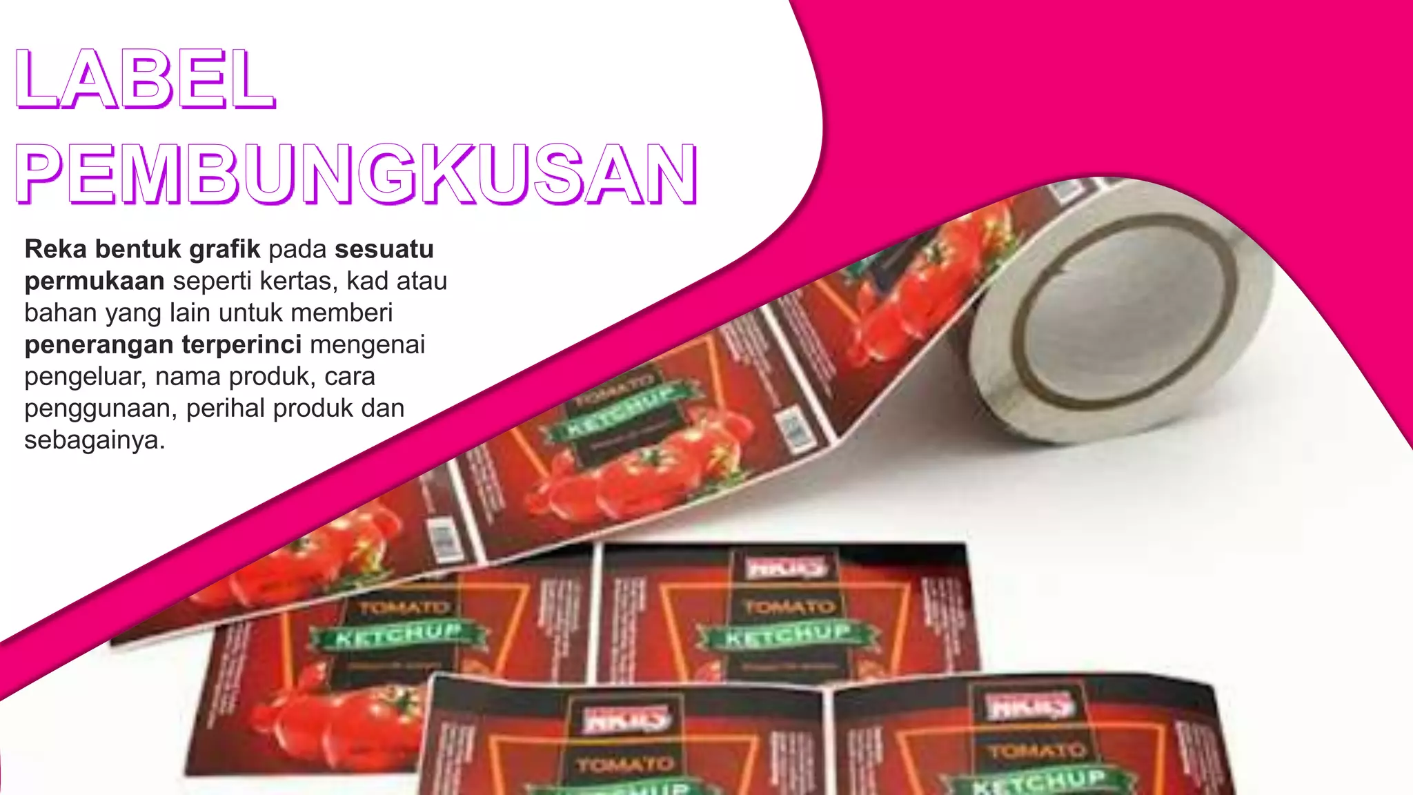 Proses lakaran label pembungkusan | PPTX