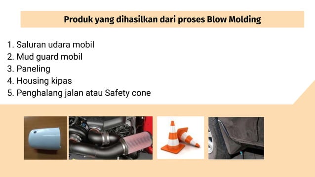 Proses Manufaktur Injection Blow Molding | PPT