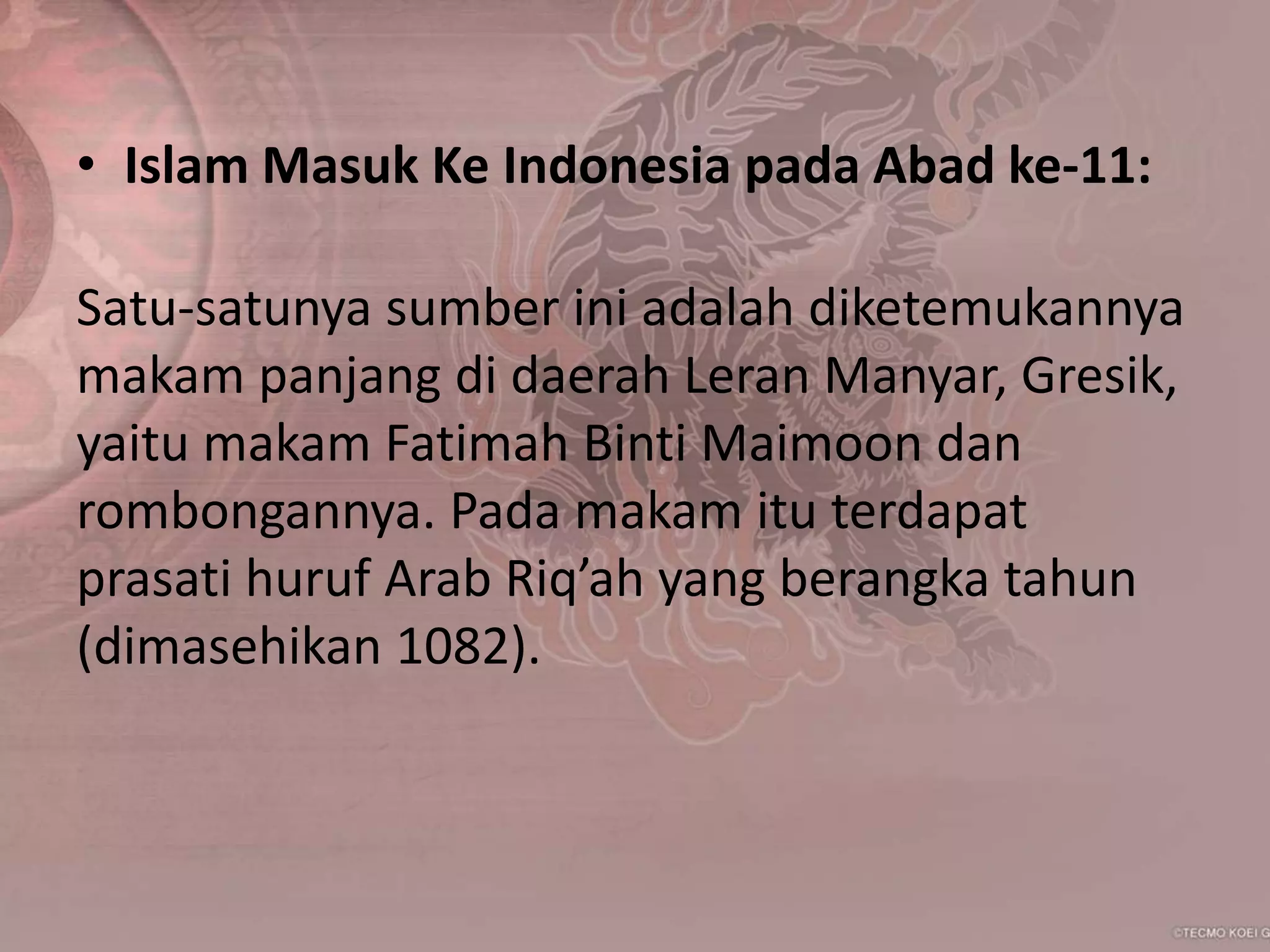 Proses masuk dan berkembangnya agama dan kebudayaan islam di indonesia ...