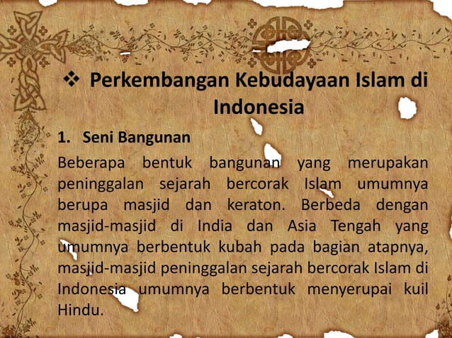 Proses masuk dan berkembangnya agama dan kebudayaan islam di indonesia | PPTX