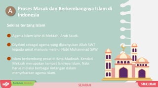 Proses Masuk dan Berkembangnya Islam di Indonesia.pptx
