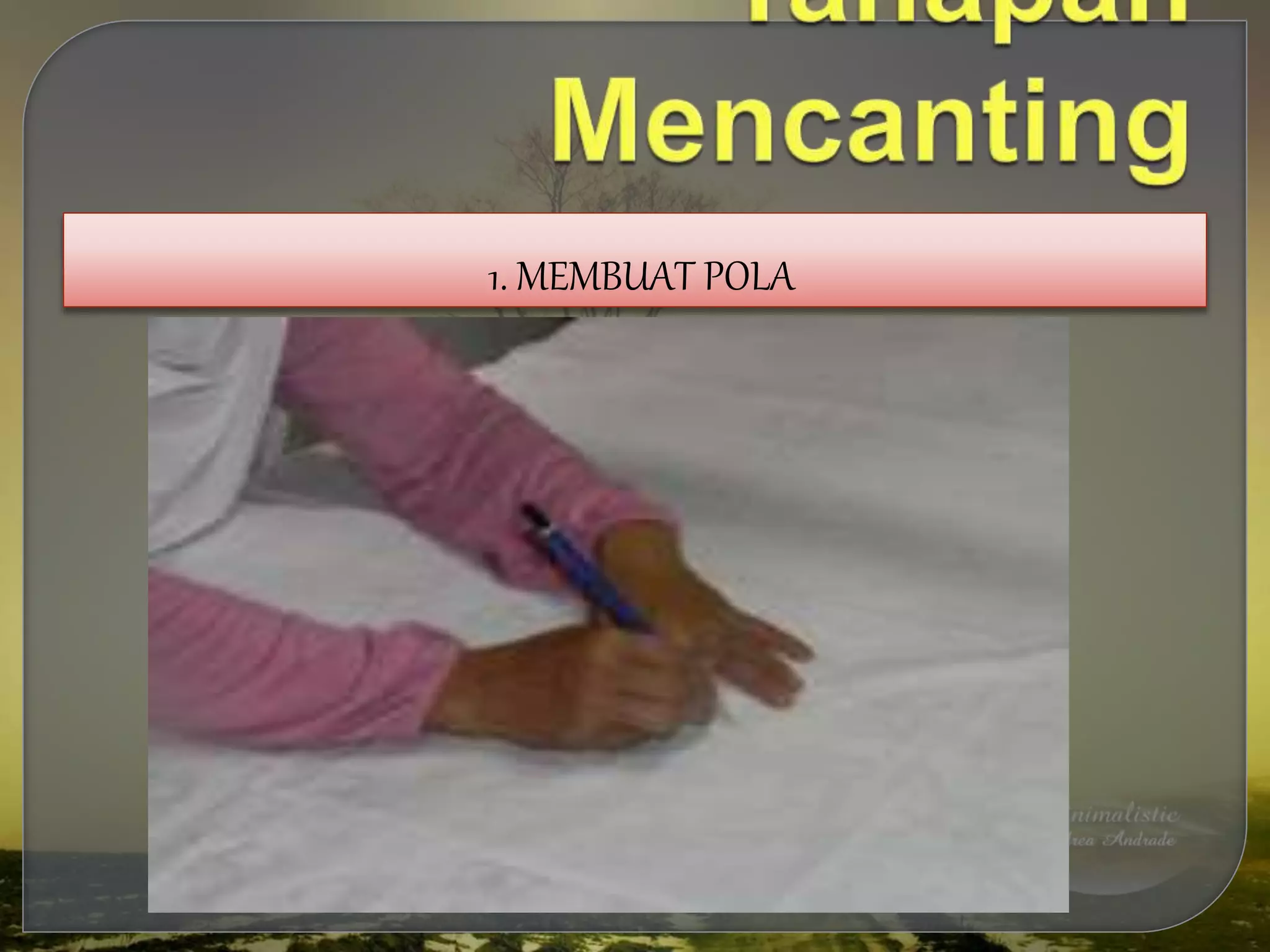 Presentasi Proses membatik | PPTX