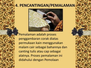 Proses Pembuatan Batik | PPTX