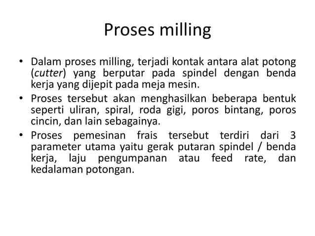 Proses Milling Proses Milling Proses Milling.pptx