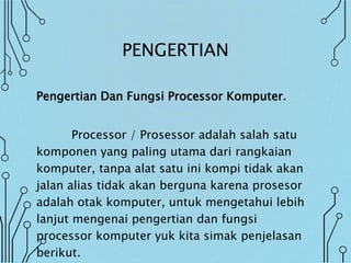 Prosesor kELOMPOK 2 | PPTX