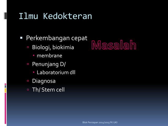 Proses Pembelajaran Tutorial 2014 FK UKI | PPTX