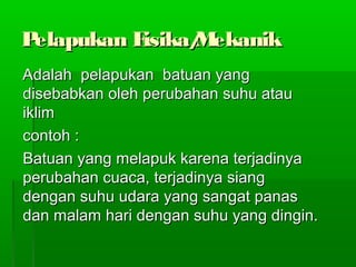 Proses pembentukan tanah | PPT