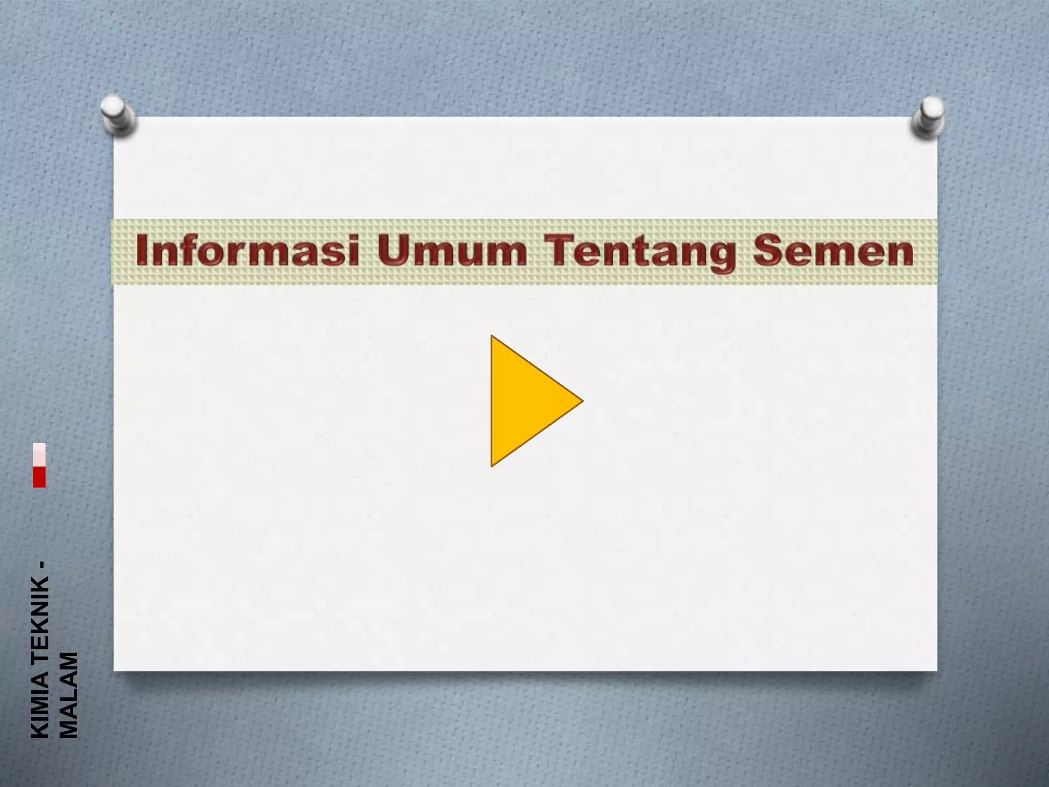 Proses pembuatan bahan Material Semen (kelompok 1).pptx