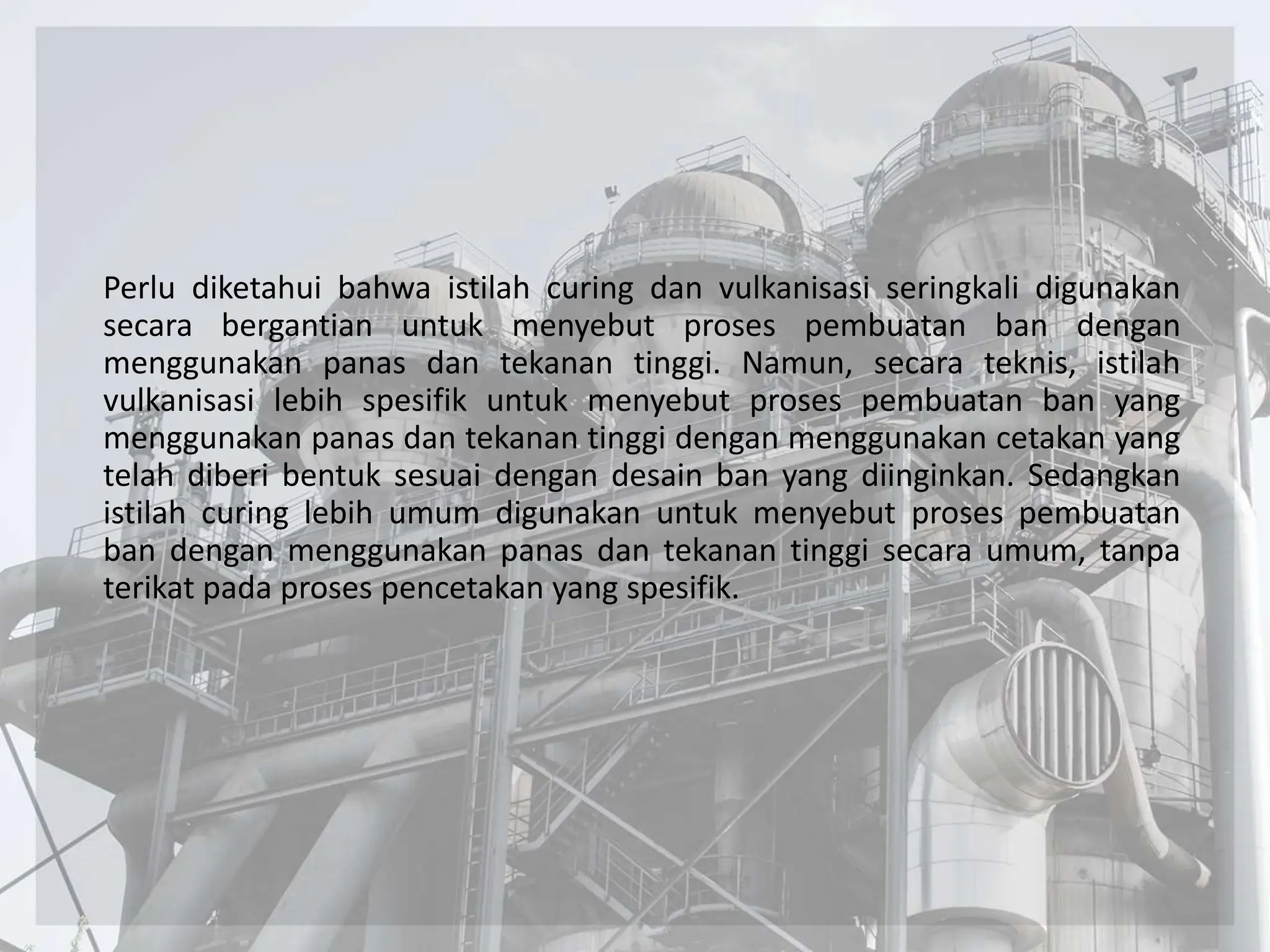 PROSES PEMBUATAN BAN DARI BAHAN LATEX DARI AWAL HINGGA AKHIR.ppt